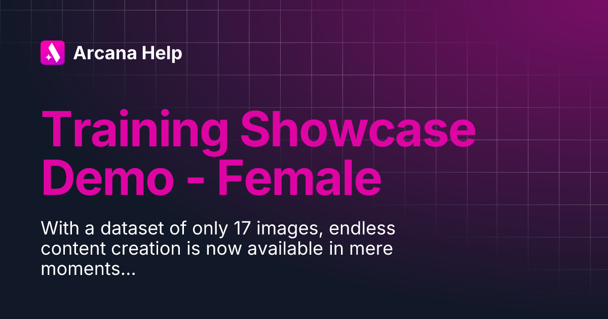Training Showcase Demo - Female | Arcana Help